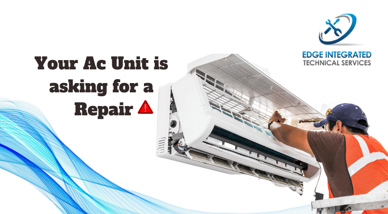 Warning signs - Your AC unit is asking for a Repair