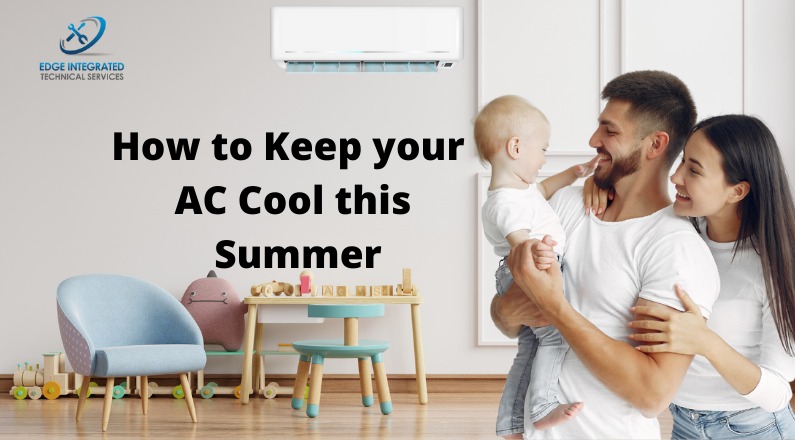 How to Keep your AC Cool this Summer