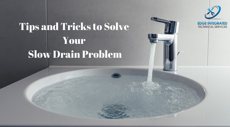 Tips & Tricks to Fix Your Slow Drain Problem